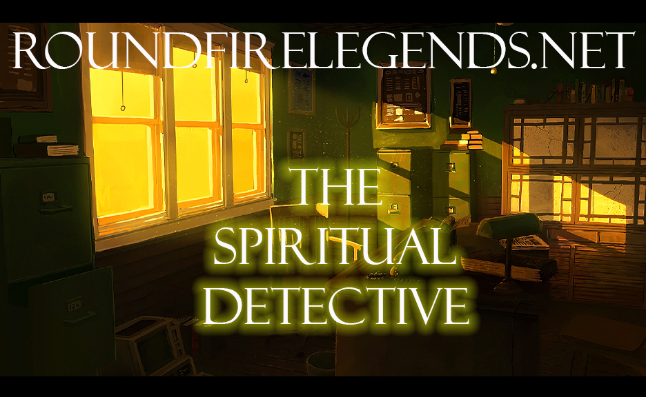 The Spiritual Detective (A Funny Short Story) – RoundFire Legends